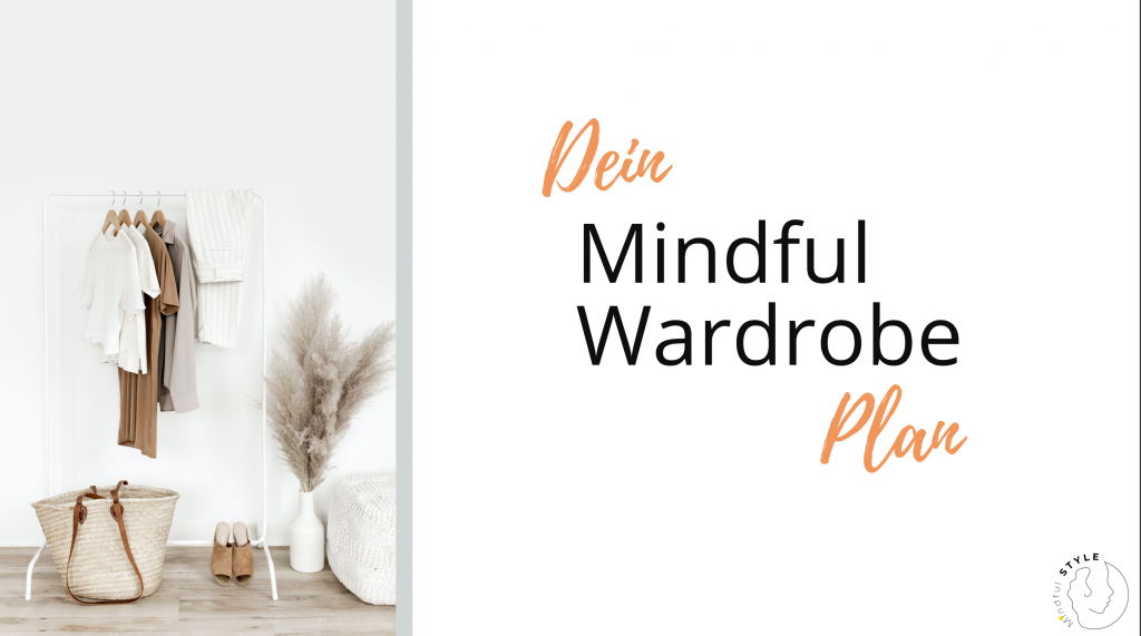 Mindful Wardrobe Plan - Mindful Style